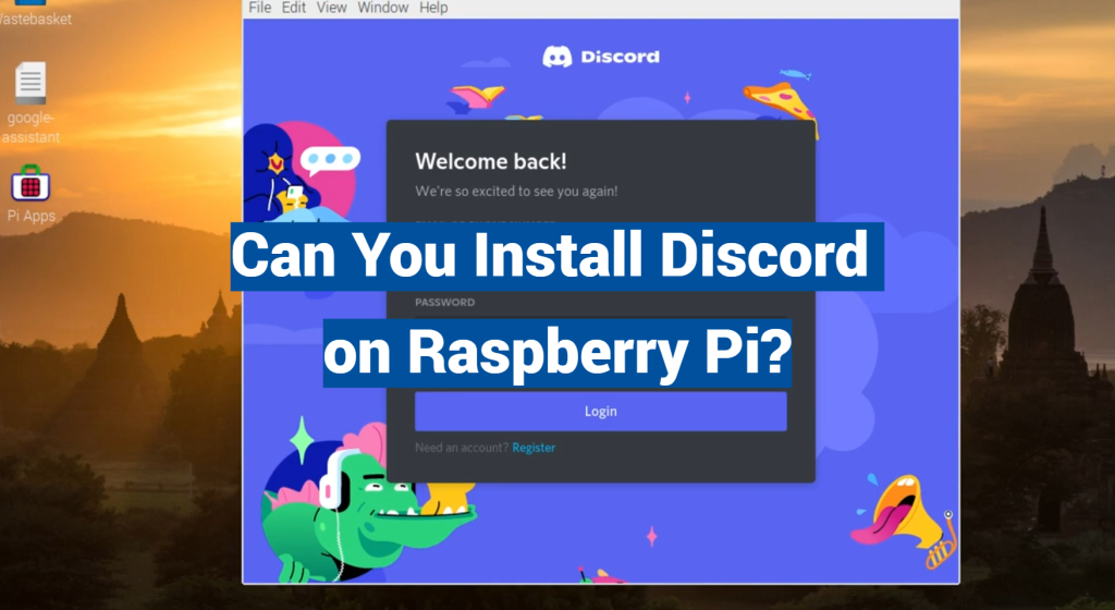 Can You Install Discord on Raspberry Pi? - Technetron Electronics