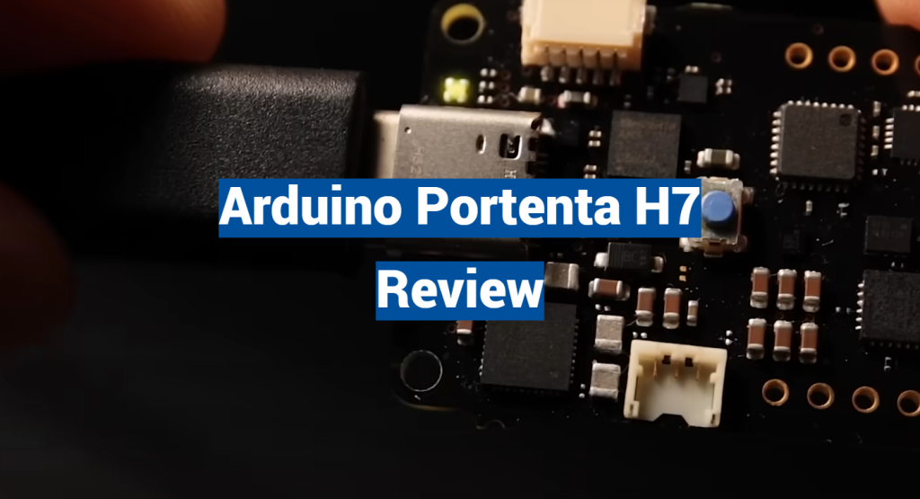 Arduino Portenta H7 Review - Technetron Electronics