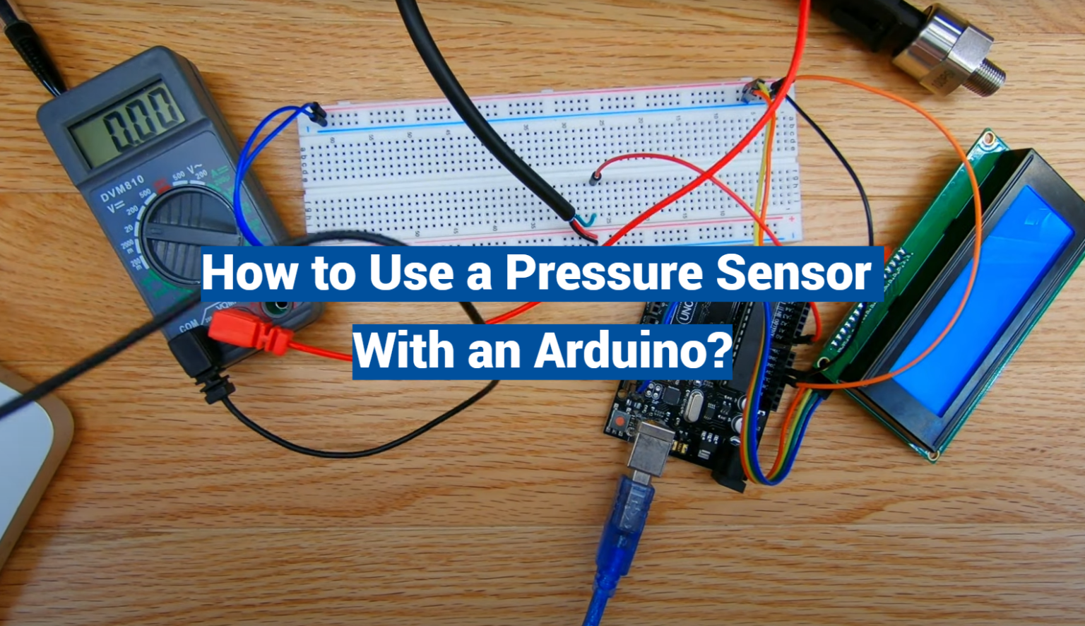 How To Use A Pressure Sensor With An Arduino Technetron Electronics
