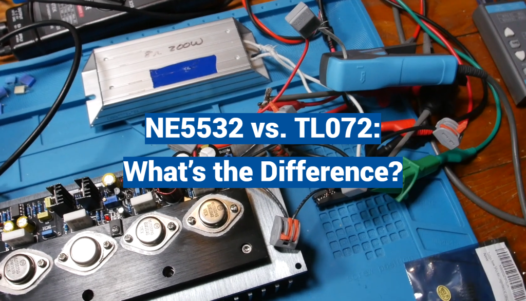 NE5532 vs. TL072: What’s the Difference? - Technetron Electronics