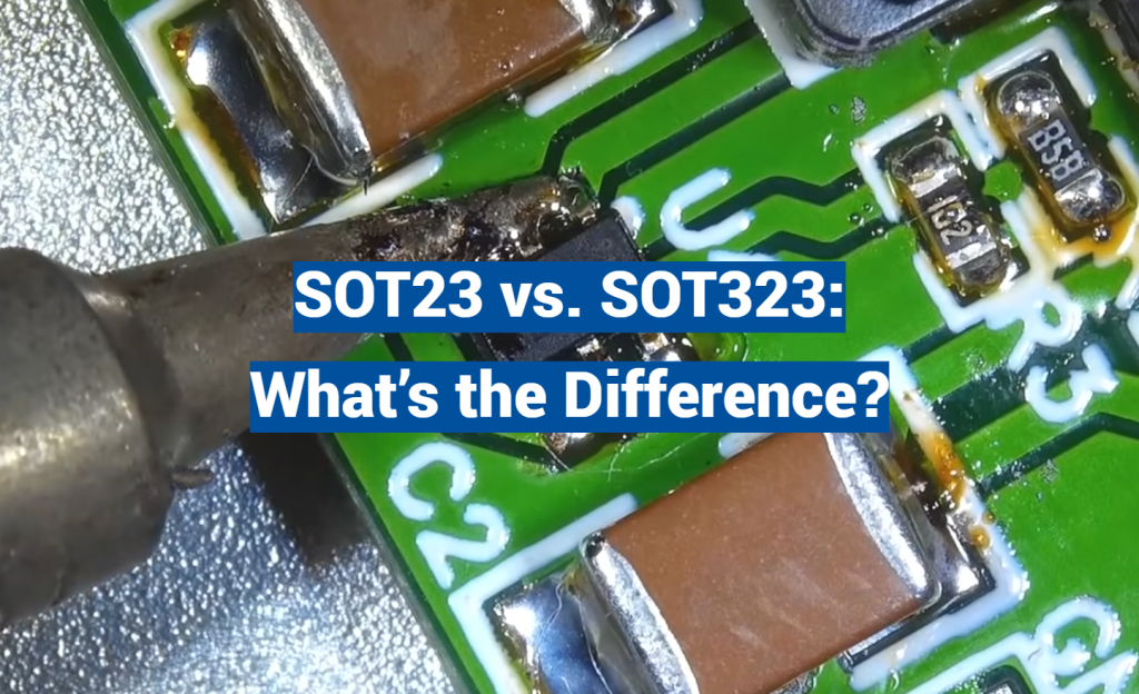 SOT23 vs. SOT323: What’s the Difference? - Technetron Electronics